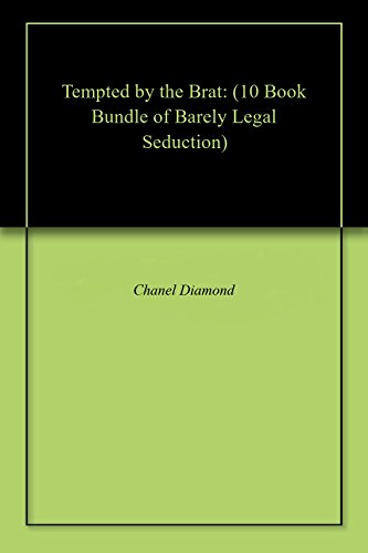 Tempted By The Brat 10 Book Bundle Of Barely Legal Seduction Ebook