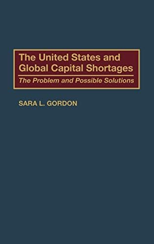 Amazon.com: United States and Global Capital Shortages, The: The ...