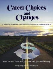 Career Choices and Changes: Mindy Bingham; Sandy Stryker: 9781878787170 ...