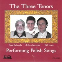 The Three Tenors, Stas Bulanda, John Jaworski, Bill Gula - The Three ...