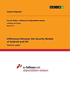 Differences Between the Security Models of Android and iOS: Amazon.co ...