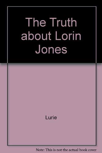 The Truth About Lorin Jones: Lurie, Alison: 9780517079751: Amazon.com ...