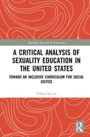 Buy A Critical Analysis of Sexuality Education in the United States ...