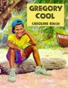 Gregory Cool : Binch, Caroline, Binch, Caroline: Amazon.co.uk: Books