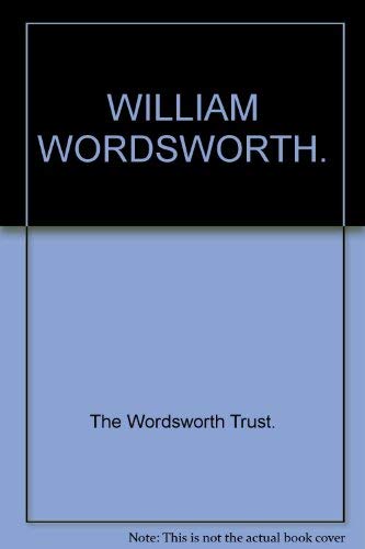WILLIAM WORDSWORTH.: Amazon.co.uk: The Wordsworth Trust.: 9781870787451 ...