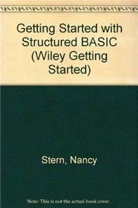 Getting Started with Structured BASIC : Stern, Nancy, Stern, Robert A.: Amazon.in: Books