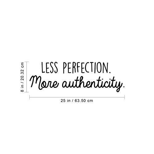 Amazon.com: Vinyl Wall Art Decal - Less Perfection More Authenticity ...