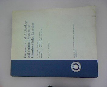 Environmental Archeology and Cultural Systems in Hamilton Inlet ...