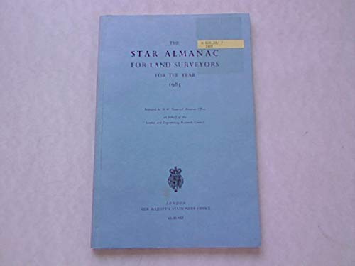 Star Almanac for Land Surveyors: Nautical Almanac Office: 9780118869157 ...