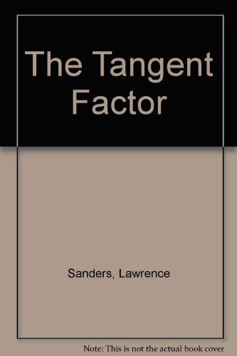 The Tangent Factor: Sanders, Lawrence: 9780002221818: Amazon.com: Books