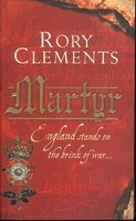 Martyr: John Shakespeare 1: Clements, Rory: 9781848543638: Amazon.com ...