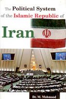 The Political System of the Islamic Republic of Iran : M. Mahmood ...