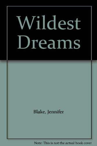 Wildest Dreams: Jennifer Blake: 9780708932704: Amazon.com: Books