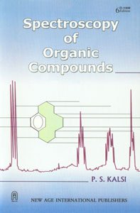 Spectroscopy of Organic Compounds: 9788122415438: Amazon.com: Books
