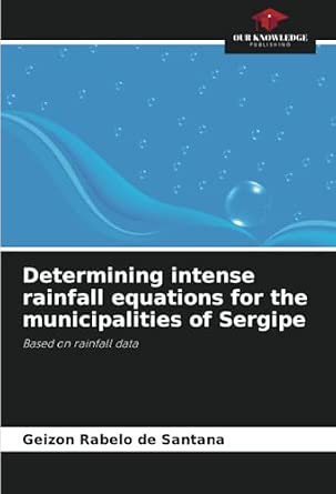 Determining intense rainfall equations for the municipalities of ...