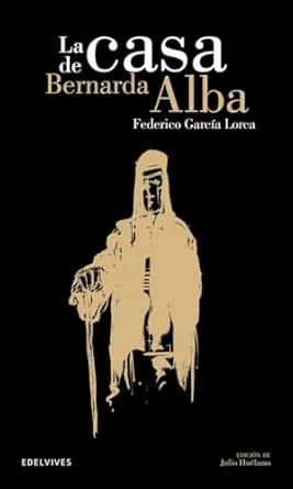 Amazon.com: La casa de Bernarda de Alba (Clasicos hispanicos / Hispanic ...