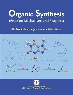 Buy Organic Synthesis (Reaction Mechanisms and Reagents) Book Online at ...
