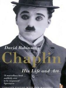 Chaplin: His Life and Art: David Robinson: 9780141000381: Amazon.com: Books