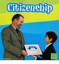 Citizenship (First Facts. Everyday Character Education): Riehecky ...