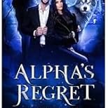Amazon.com: Alpha's Regret: My Luna Has A Son (Regret Series Book 1) eBook : Hall, Jessica ...