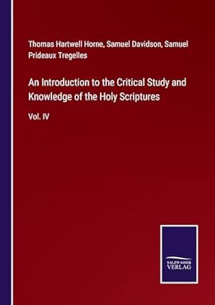 Buy An Introduction to the Critical Study and Knowledge of the Holy ...