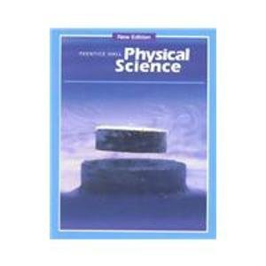 Prentice Hall Physical Science: Hurd, Bacher, Silver: 9780139821417 ...