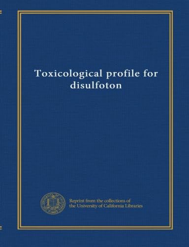 Toxicological profile for disulfoton: Unknown, .: Amazon.com: Books