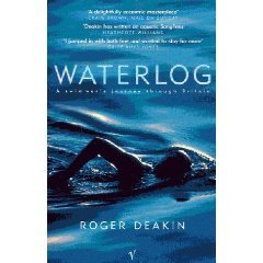 waterlog - a Swimmer's Journey Through Britain: Amazon.co.uk: Deakin ...