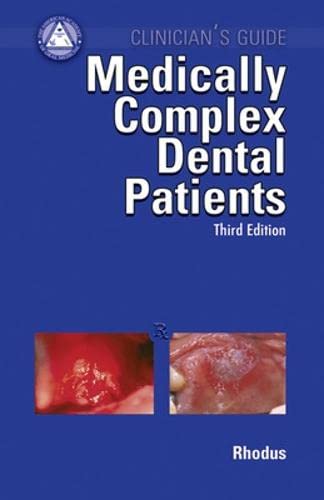 Amazon | Medically Complex Dental Patients (Clinician's Guides ...