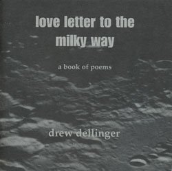 Amazon.com: Love Letter To The Milky Way: A Book Of Poems: Drew ...