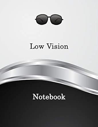Low Vision Notebook: Bold Line White Paper For Low Vision,Visually ...