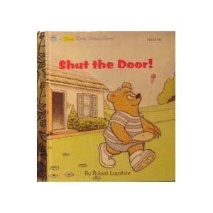 Shut the Door: Golden Books: 9780307301352: Books - Amazon.ca