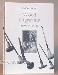 Wood Engraving : How to Do It: Brett, Simon: 9781901648232: Amazon.com ...