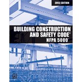 Nfpa 5000: Building Construction and Safety Code, 2012 Edition ...
