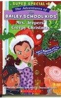 The Adventures of the Bailey School Kids®: Mrs. Jeepers' Creepy ...