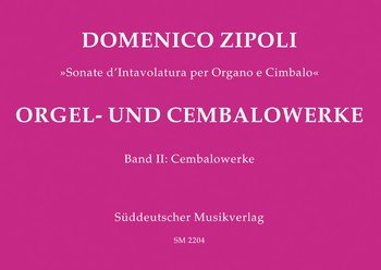 Zipoli: Organ and Harpsichord Works - Volume 2 ("Sonata d'Intavolatura ...