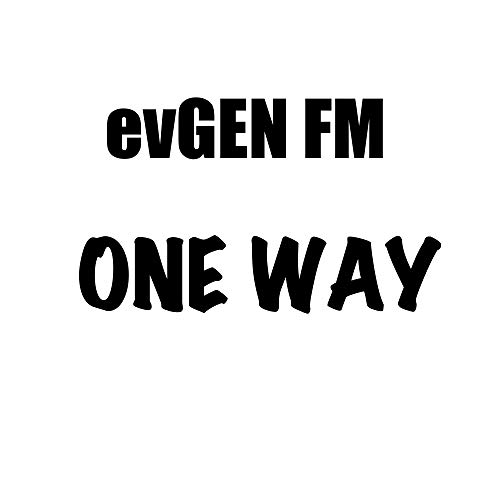 Amazon.com: One Way : evGEN fm: Digital Music