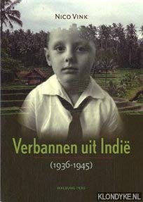 Verbannen uit Indië: 1936-1945: Amazon.co.uk: Vink, N.: 9789057305009 ...