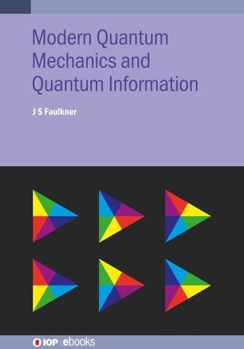 Buy Modern Quantum Mechanics and Quantum Information Book Online at Low ...