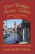 Over Bridges Across Tables: Falcone, Lucia: 9781412065320: Amazon.com ...
