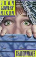 Shadowmaker: Joan Lowery Nixon: 9780780752115: Amazon.com: Books