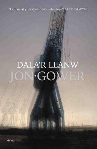 Dala'r Llanw: Amazon.co.uk: Jon Gower: 9781848510661: Books