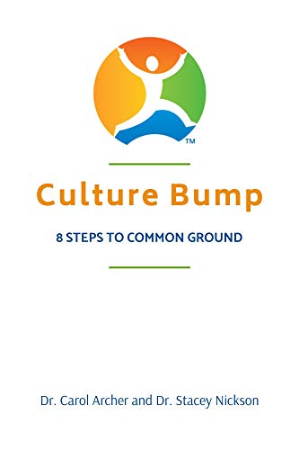Amazon.com: Culture Bump: 8 Steps to Common Ground eBook : Archer ...