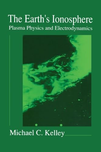 Amazon.com: The Earth's Ionosphere: Plasma Physics and Electrodynamics ...
