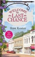 Amazon.com: Welcome to Last Chance: 9780446576093: Ramsay, Hope: Books