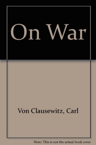 On War: Carl von Clausewitz: Amazon.com: Books
