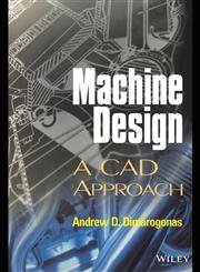 Buy MACHINE DESIGN: A CAD APPROACH (Wiley Interscience) Book Online at ...
