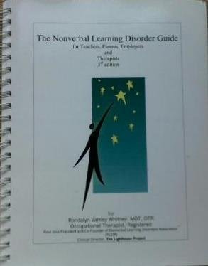 The Nonverbal Learning Disorder Guide Book : Whitney, Rondalyn V ...