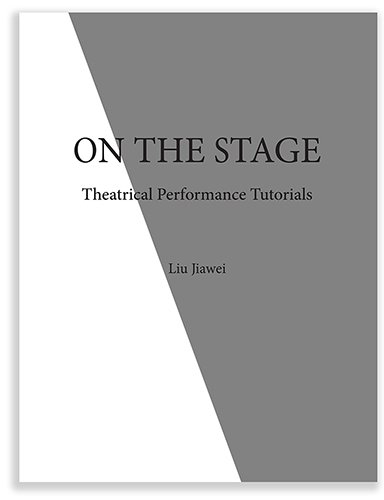 On The Stage - Theatrical Performance Tutorials (English and Chinese ...