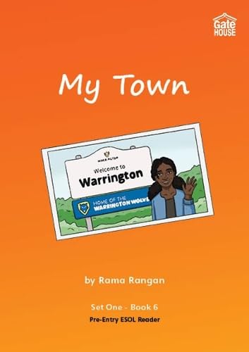 My Town: 6 (My ESOL Readers): Amazon.co.uk: Rangan, Rama, Bligh, Bethan ...